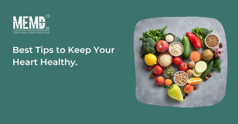 Best Tips to Keep Your Heart Healthy | MEMD HEALTHTECH